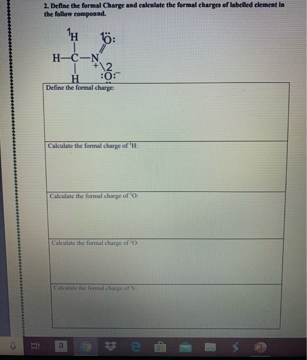 Solved 2. Define the formal Charge and calculate the formal | Chegg.com
