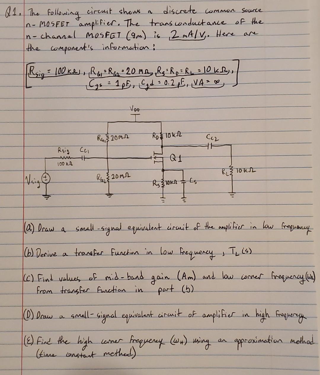 Solved The following circuit shows a discrete common source | Chegg.com