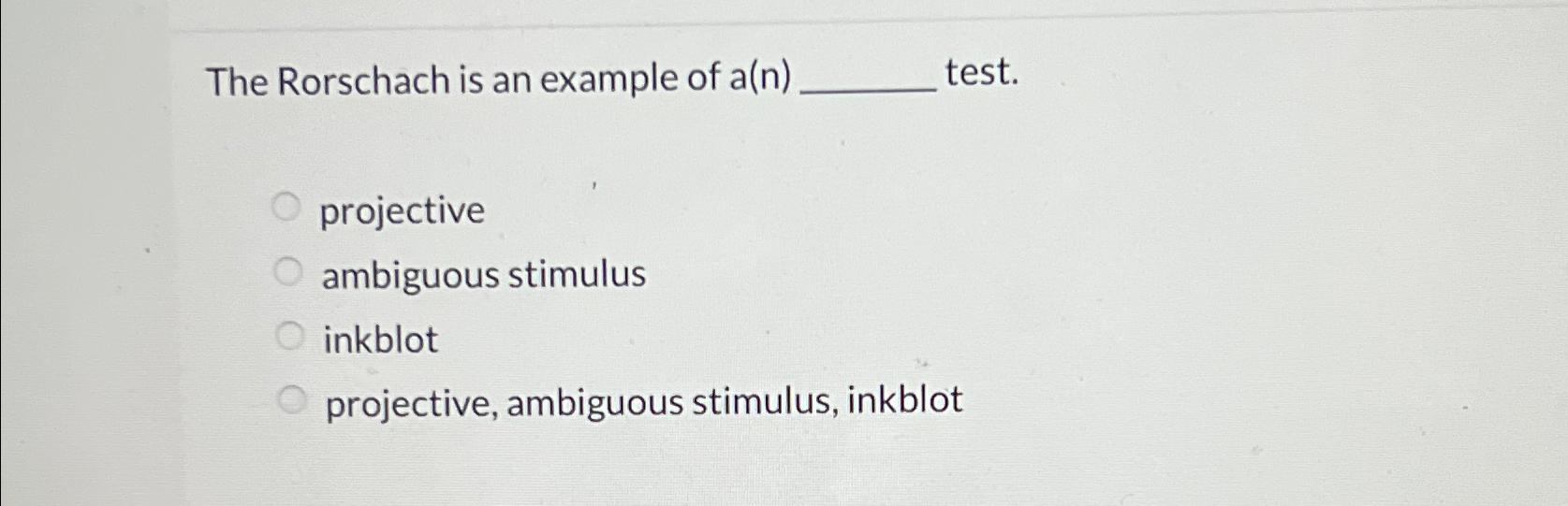Solved The Rorschach is an example of a(n) | Chegg.com