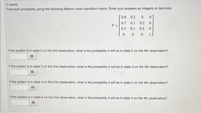 Solved (1 point) Find each probability using the following | Chegg.com