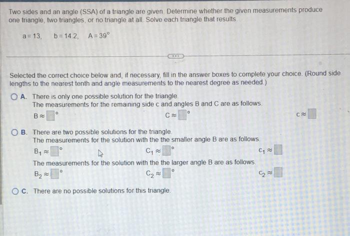 Solved Two sides and an angle (SSA) of a triangle are given. | Chegg.com