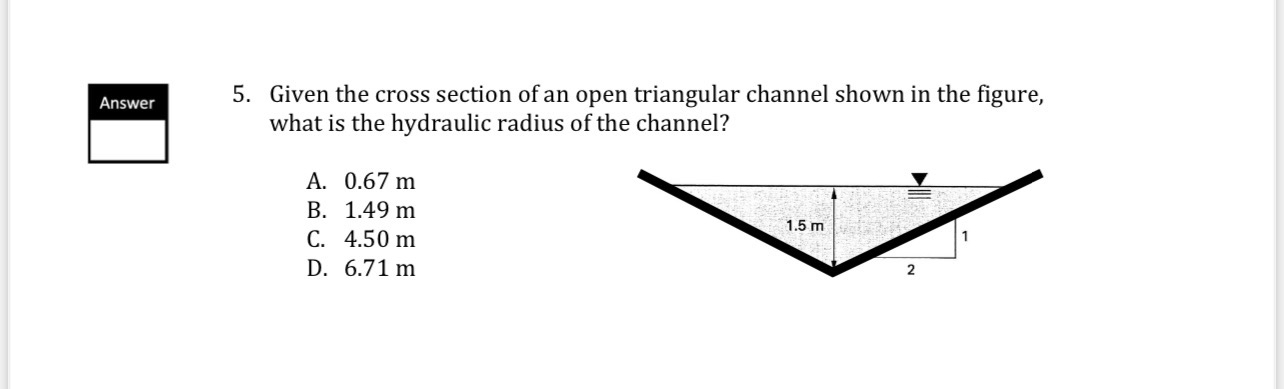 Solved Answer5. ﻿Given the cross section of an open | Chegg.com