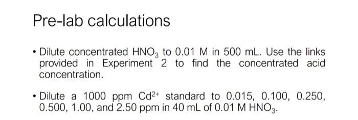 Solved Pre-lab calculations - Dilute concentrated HNO3 to | Chegg.com