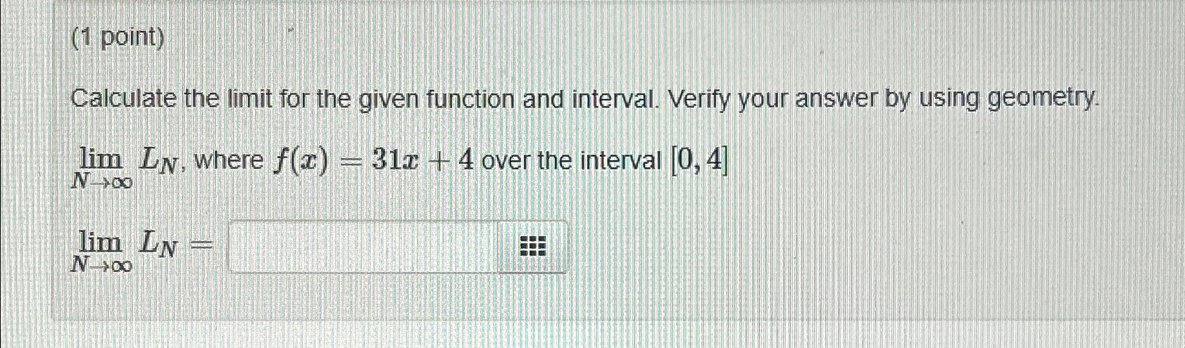 Solved (1 ﻿point)Calculate the limit for the given function | Chegg.com