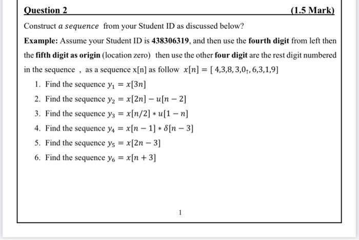 Solved Construct a sequence from your Student ID as | Chegg.com