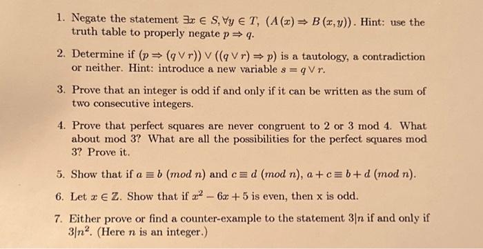Solved 1. Negate the statement 3x € S, Vy € T, (A (x) ⇒ B | Chegg.com