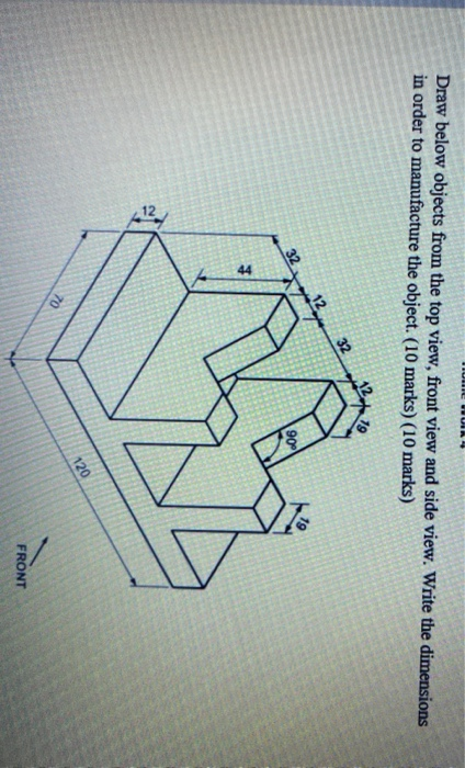 Solved IL LUI Draw below objects from the top view, front | Chegg.com