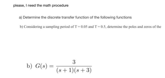 Solved please, I need the math procedure a) Determine the | Chegg.com