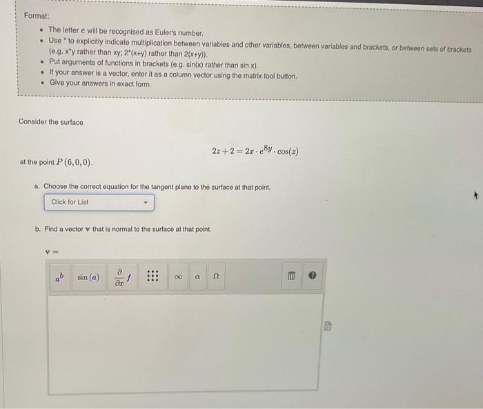 Solved Consider The Surface 2z 2 2x⋅e8y Cos Z At The Point