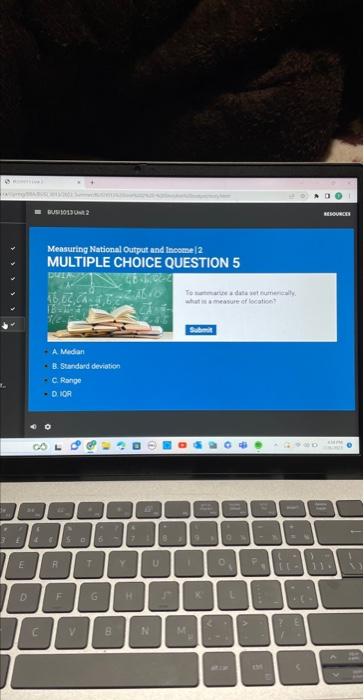 Solved To summarize a data set numerically. what is a | Chegg.com