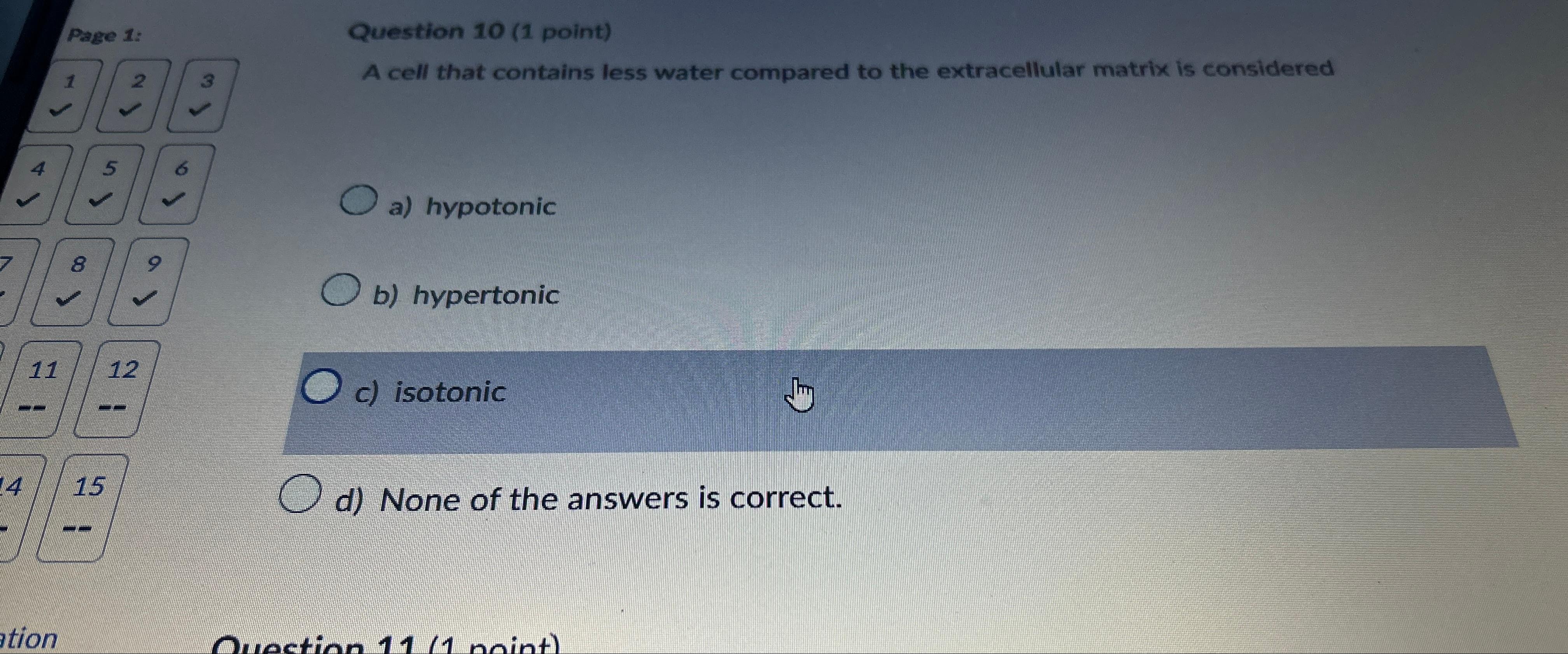 Solved Question 10 ( 1 ﻿point)A cell that contains less | Chegg.com