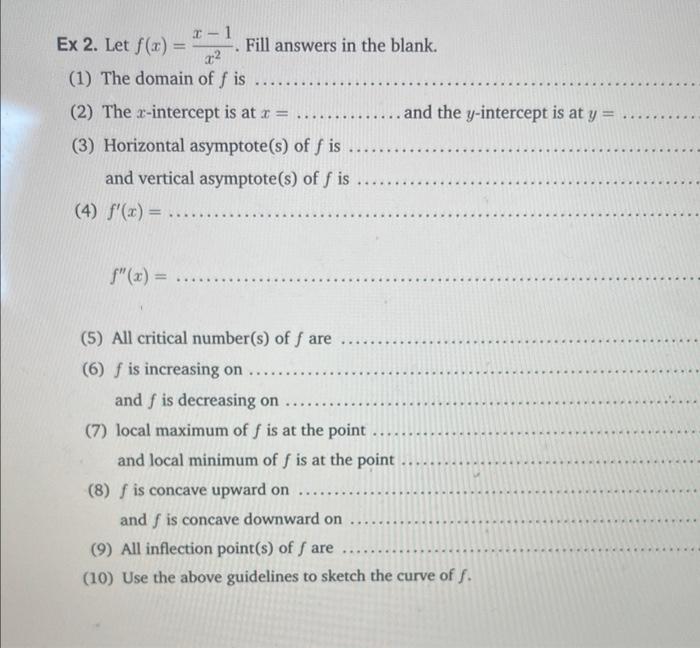 Solved Ex 2. Let f(x)=x2x−1. Fill answers in the blank. (1) | Chegg.com