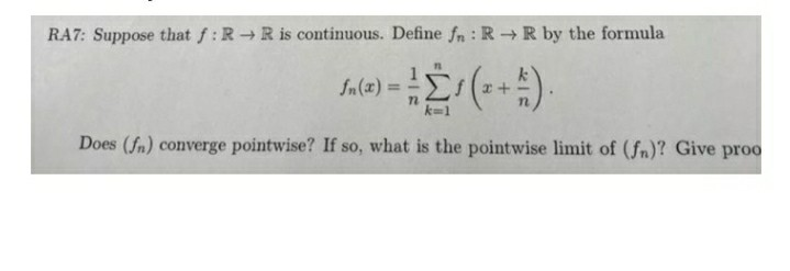 Solved RA7: Suppose that f: RR is continuous. Define fn: RR | Chegg.com