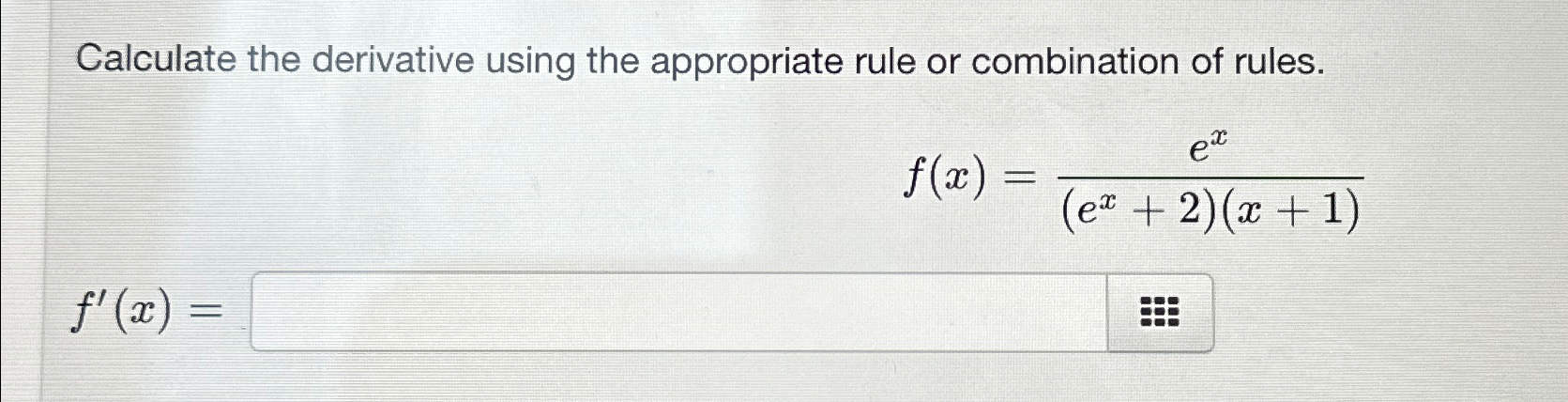 Solved Calculate the derivative using the appropriate rule | Chegg.com