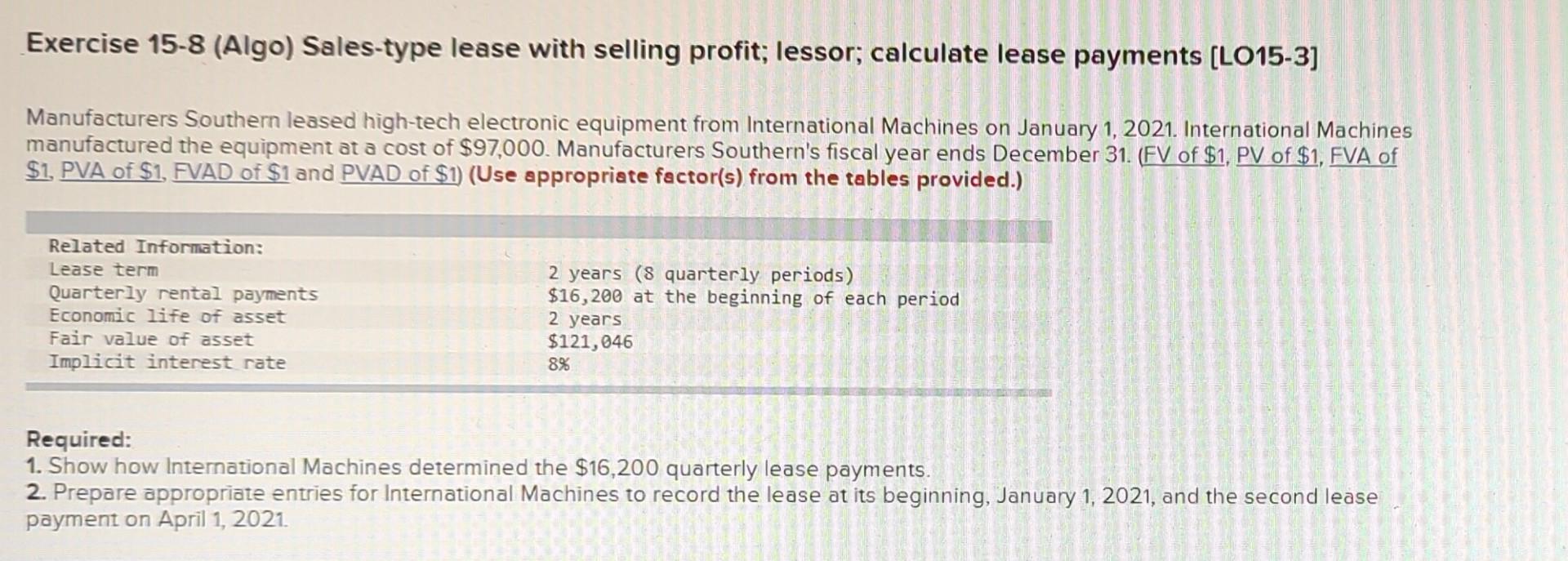 Solved Exercise 15-8 (Algo) Sales-type lease with selling | Chegg.com