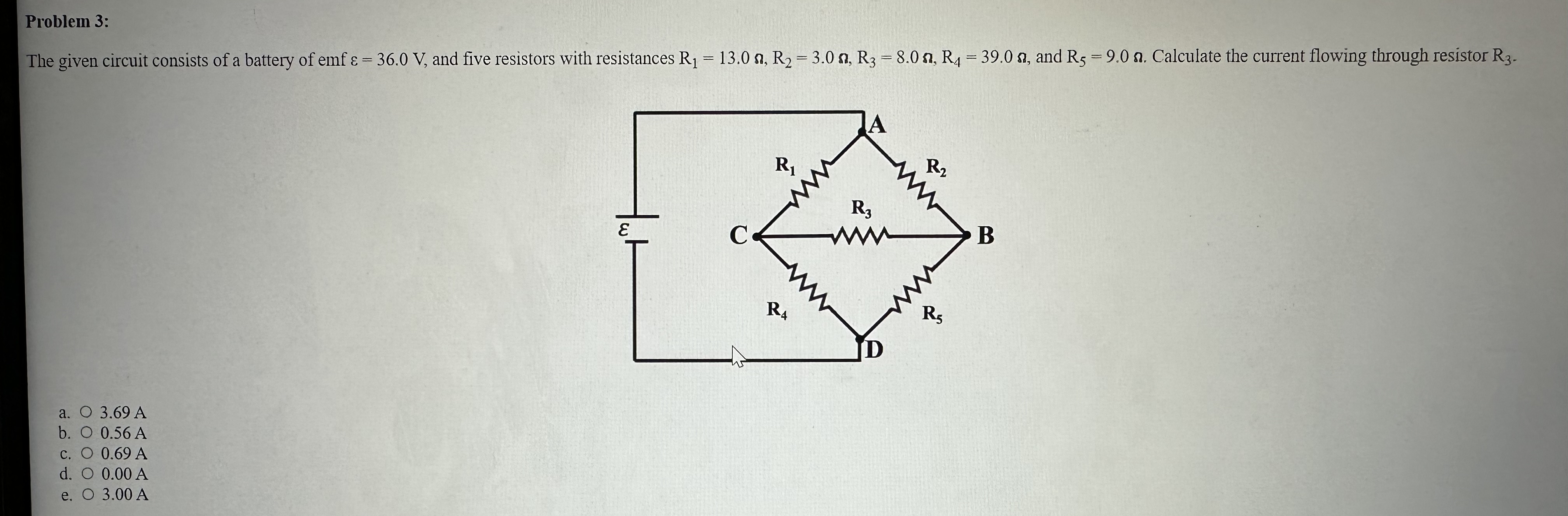 Solved Problem 3:The given circuit consists of a battery of | Chegg.com