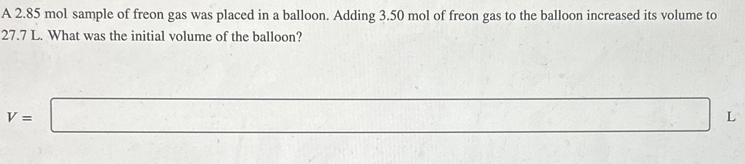 Solved A 2.85mol sample of freon gas was placed in a | Chegg.com