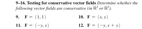 Solved 9-16. ﻿Testing for conservative vector fields | Chegg.com