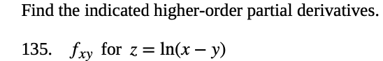 Solved Find the indicated higher-order partial | Chegg.com