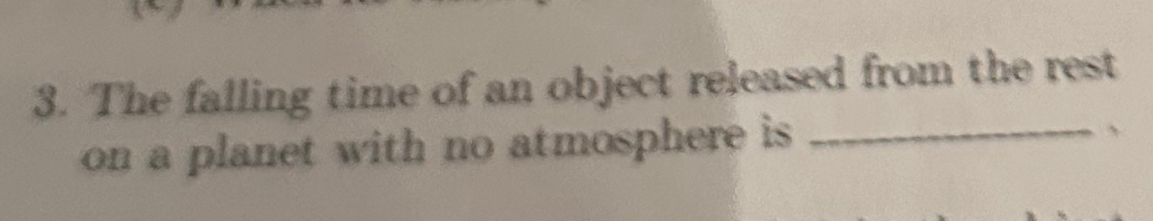 Solved The falling time of an object released from the rest | Chegg.com