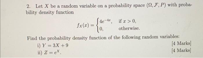 Solved 2. Let X be a random variable on a probability space | Chegg.com