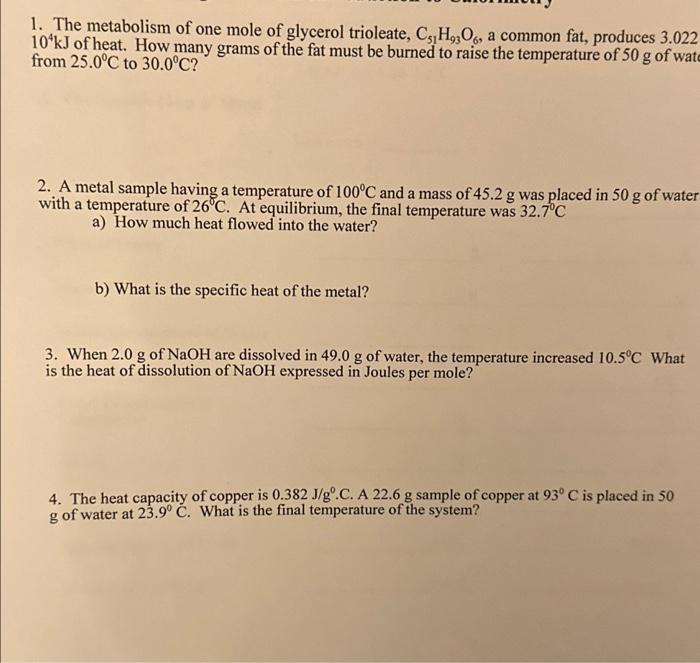 Solved 1. The metabolism of one mole of glycerol trioleate, | Chegg.com