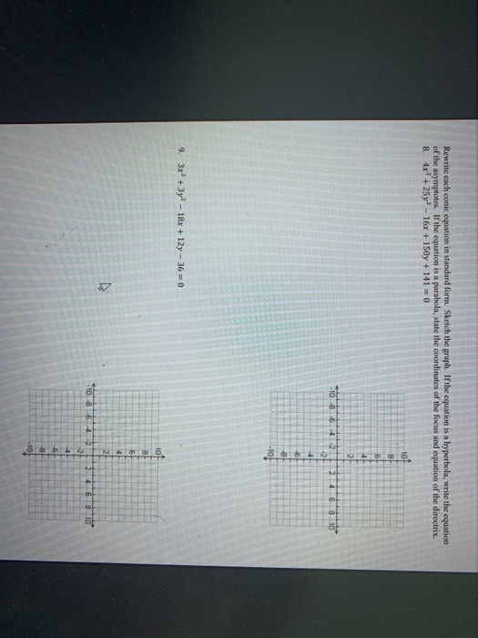 Solved Rewrite each conic equation in standard form. Sketch | Chegg.com