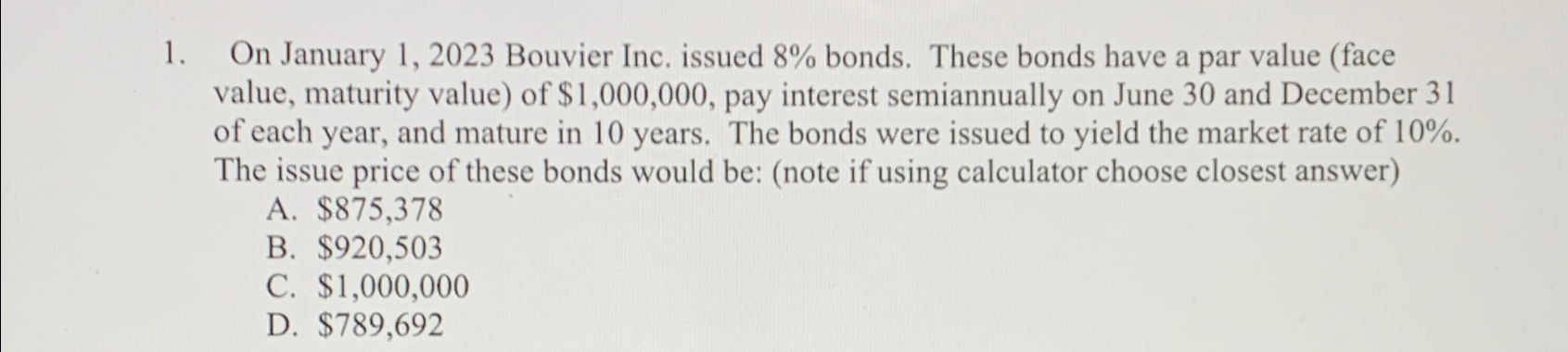 Solved On January 1, 2023 ﻿Bouvier Inc. issued 8% ﻿bonds. | Chegg.com