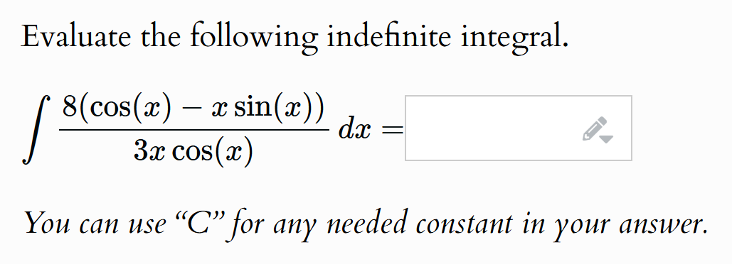 Solved Evaluate the following indefinite | Chegg.com
