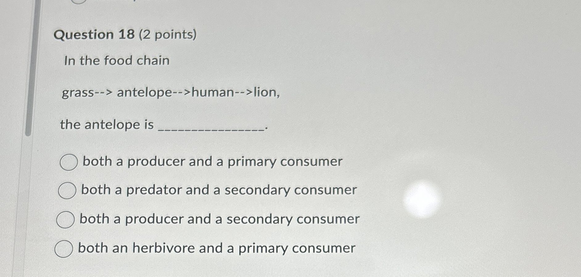 Solved Question 18 (2 ﻿points)In the food chaingrass--> | Chegg.com