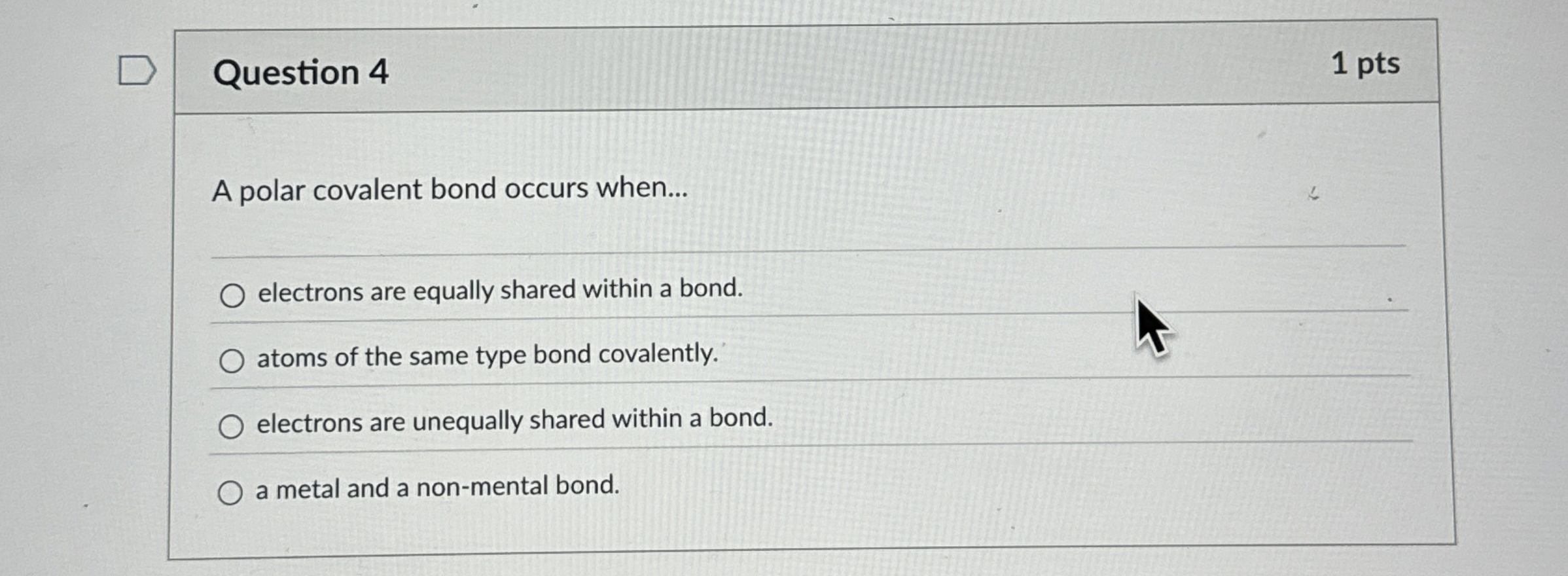 Solved Question 4A polar covalent bond occurs | Chegg.com