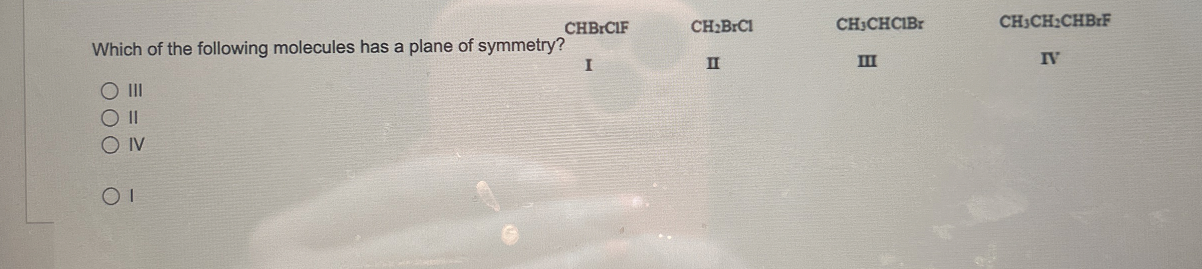 CHBrClFWhich of the following molecules has a plane | Chegg.com