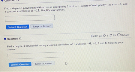 Solved Find a degree-3 ﻿polynomial with a zero of | Chegg.com