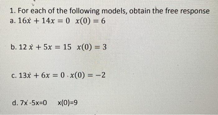Solved 1. For each of the following models, obtain the free | Chegg.com