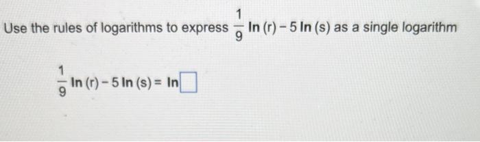 Solved Use the rules of logarithms to express each of the | Chegg.com