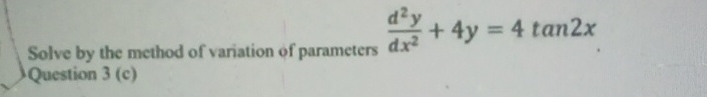 Solved Solve by the method of variation of parameters | Chegg.com