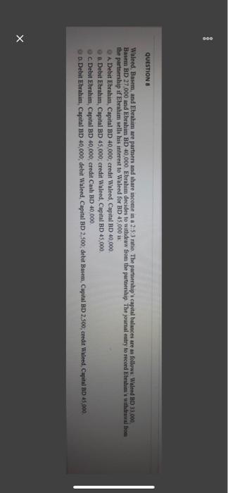 Solved 000 QUESTIONS Waleed Basem, and Ebrahim are partners | Chegg.com