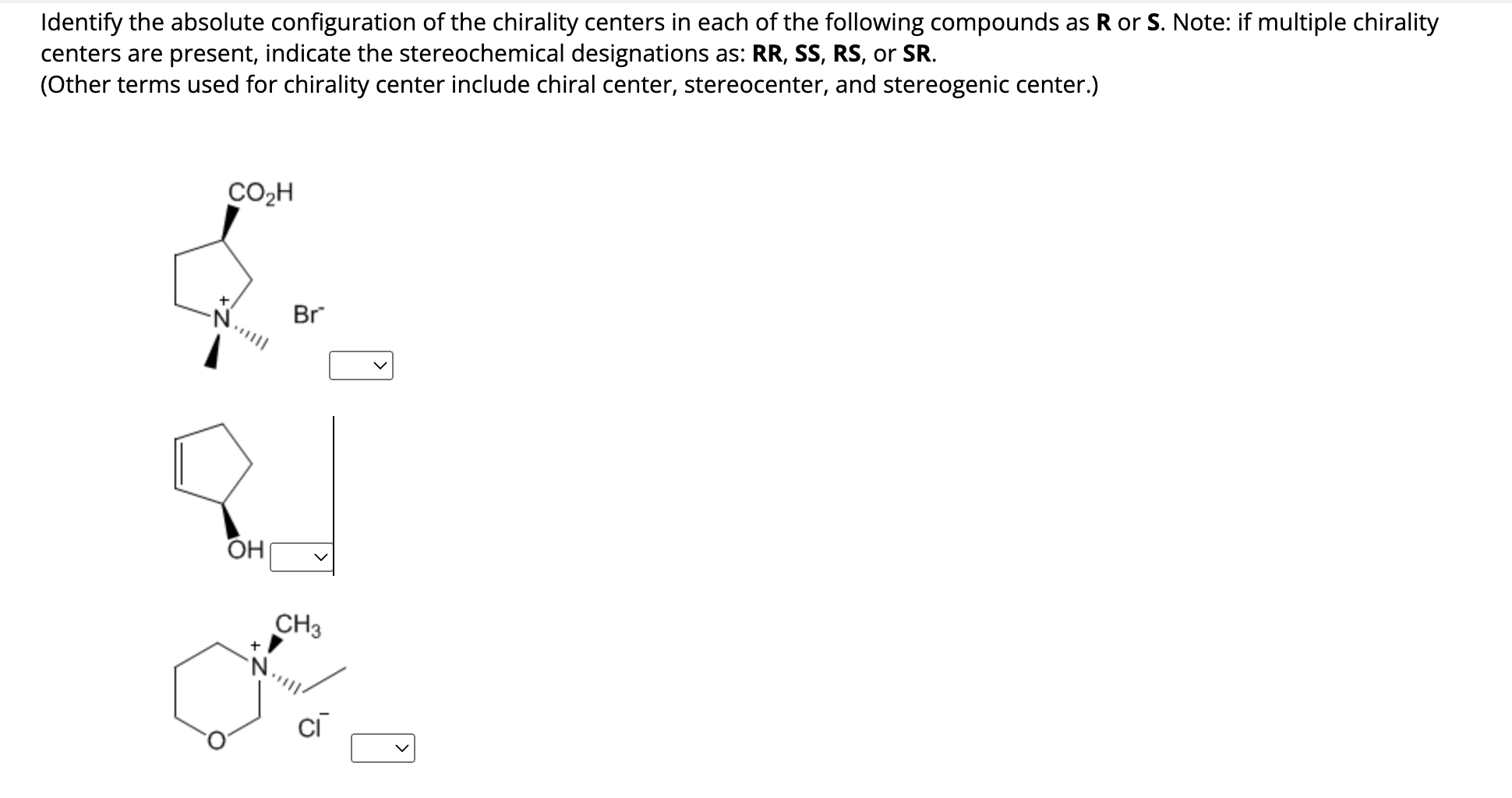 Solved Identify the absolute configuration of the chirality | Chegg.com