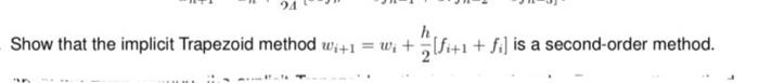 Solved Show that the implicit Trapezoid method | Chegg.com