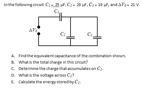 Solved In the following circuit C1 = 25 muF, C2 = 20 muF, c3 | Chegg.com