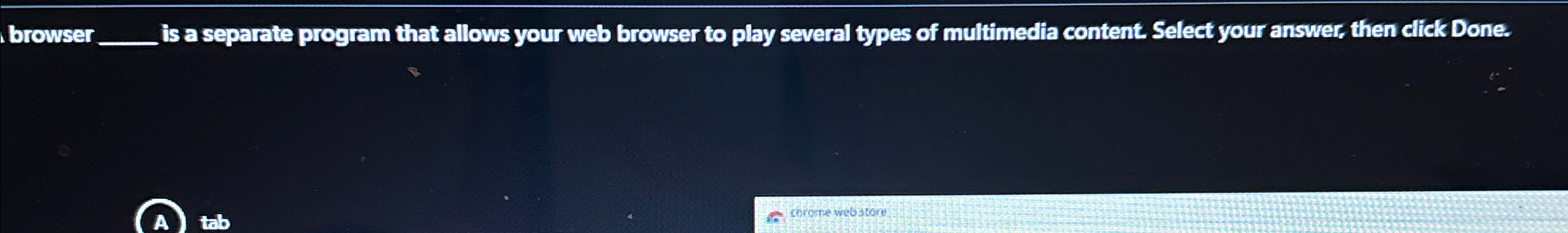 Solved browser q, ﻿is a separate program that allows your | Chegg.com