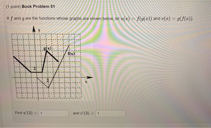 Solved (1 point) Book Problem 51 If f and g are the | Chegg.com