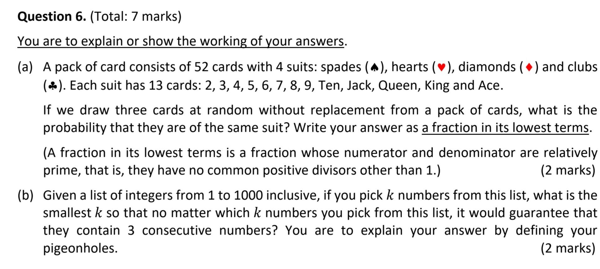 Solved Question 6. (Total: 7 marks) You are to explain or | Chegg.com