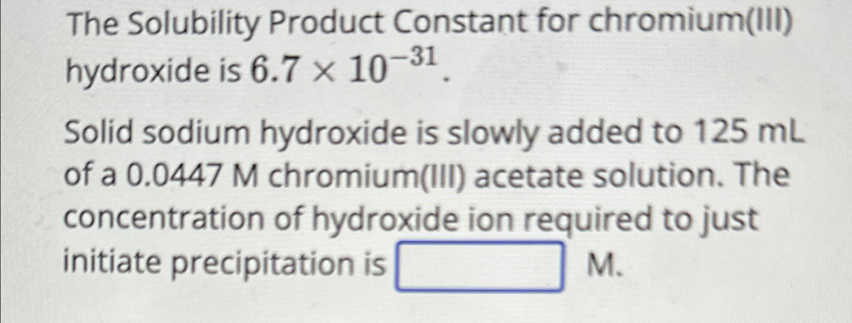 Solved The Solubility Product Constant For Chromium Iii