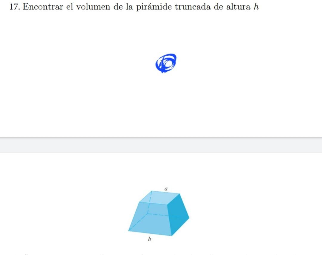 Solved 17. Encontrar el volumen de la pirámide truncada de | Chegg.com