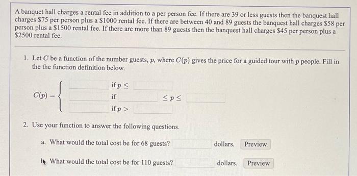 Solved A banquet hall charges a rental fee in addition to a | Chegg.com