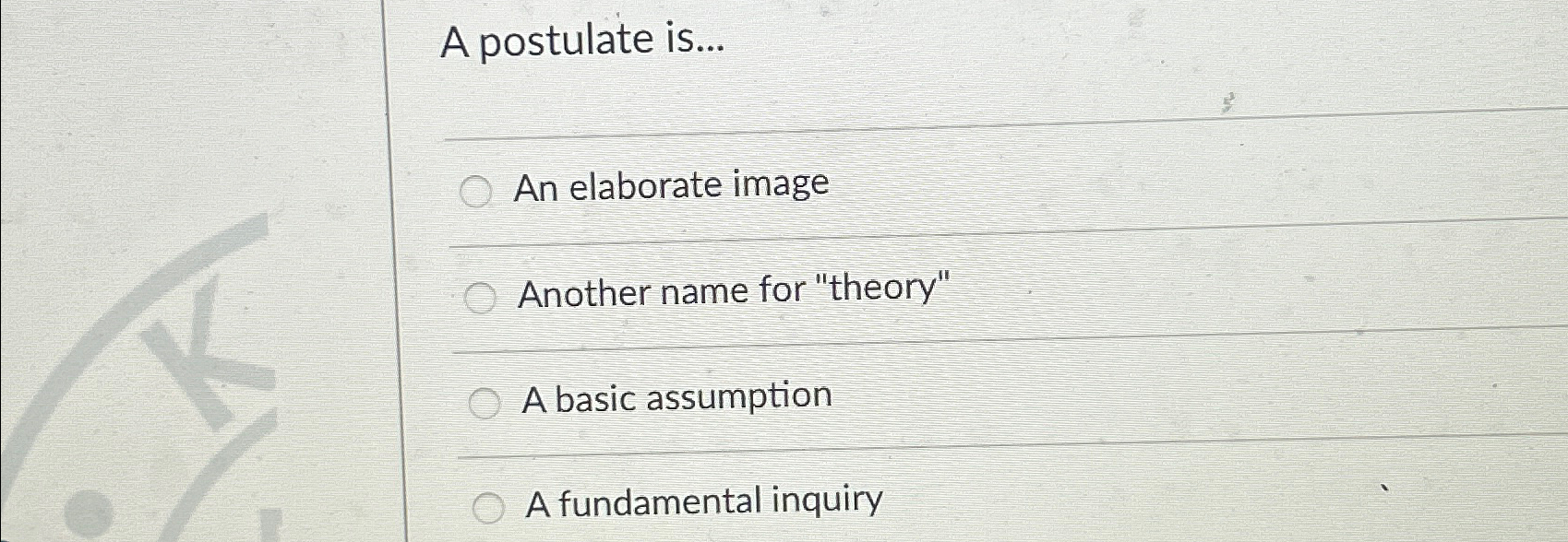Solved A postulate is...An elaborate imageAnother name for | Chegg.com