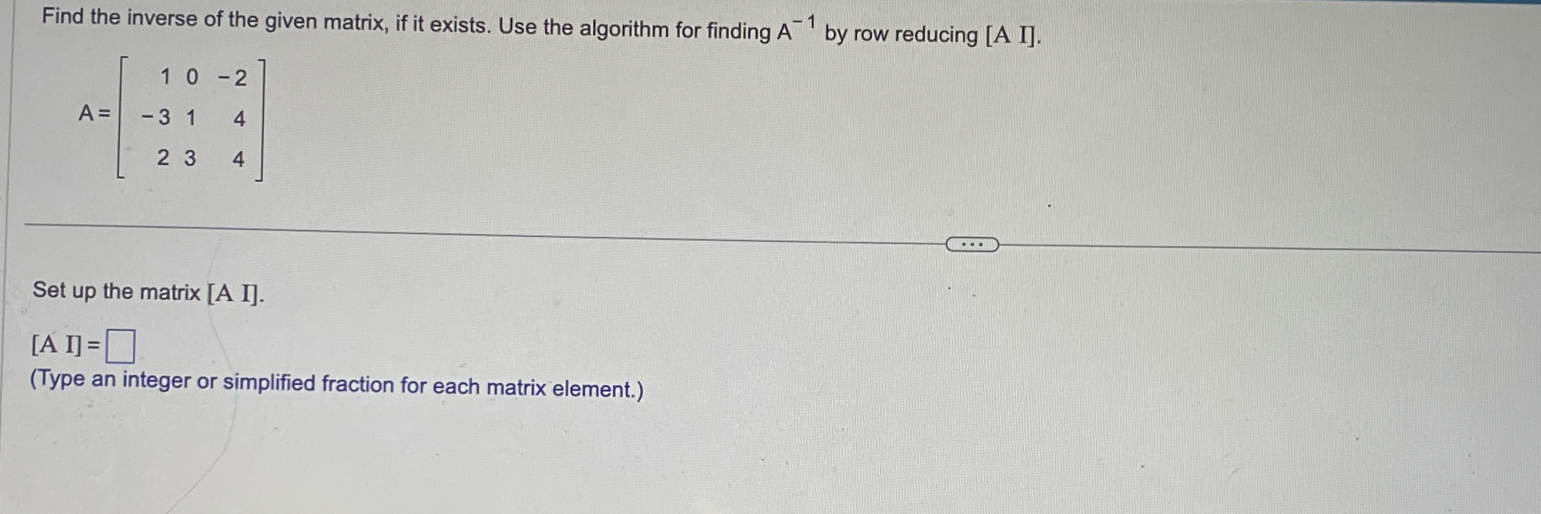 Solved Find the inverse of the given matrix, if it exists. | Chegg.com