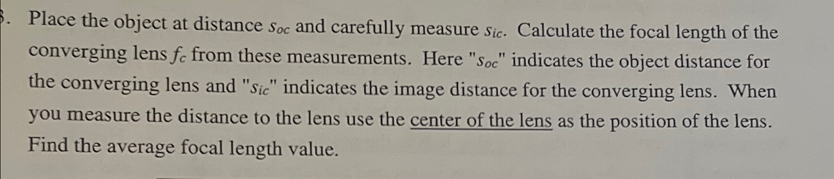 Solved Place the object at distance soc ﻿and carefully | Chegg.com