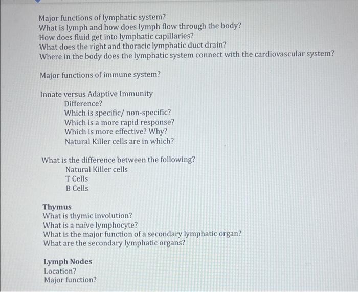 Solved Major functions of lymphatic system? What is lymph | Chegg.com